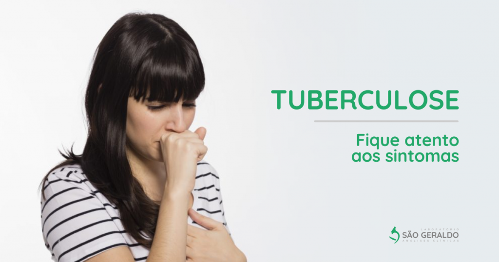 Fique atento aos sintomas de tuberculose! – Laboratório São Geraldo